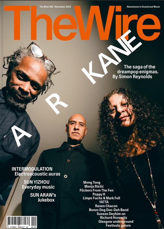 The Wire Issue 490 - December 2024 (AR Kane) – Flur Discos